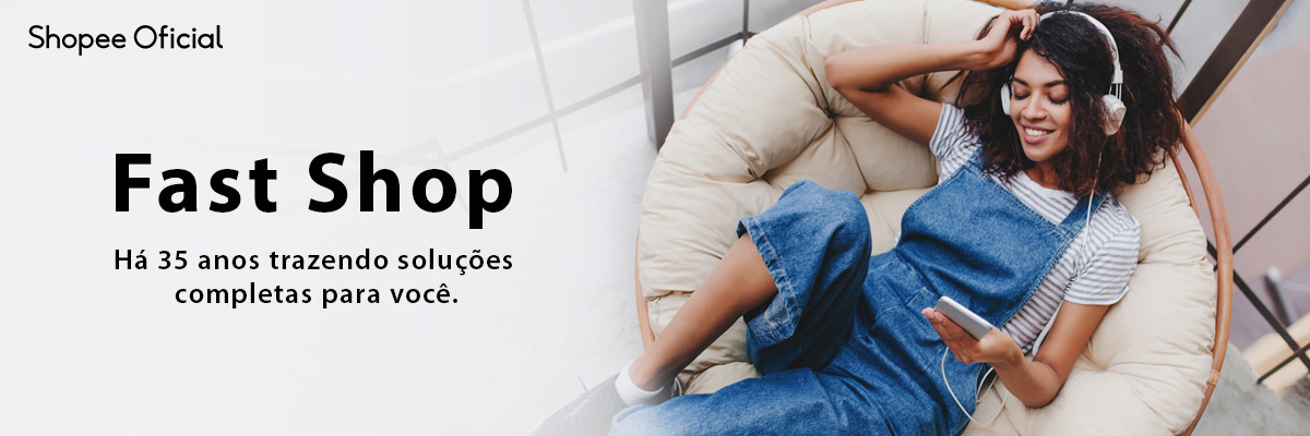 Fast Shop | Loja Oficial | Shopee Brasil 2025