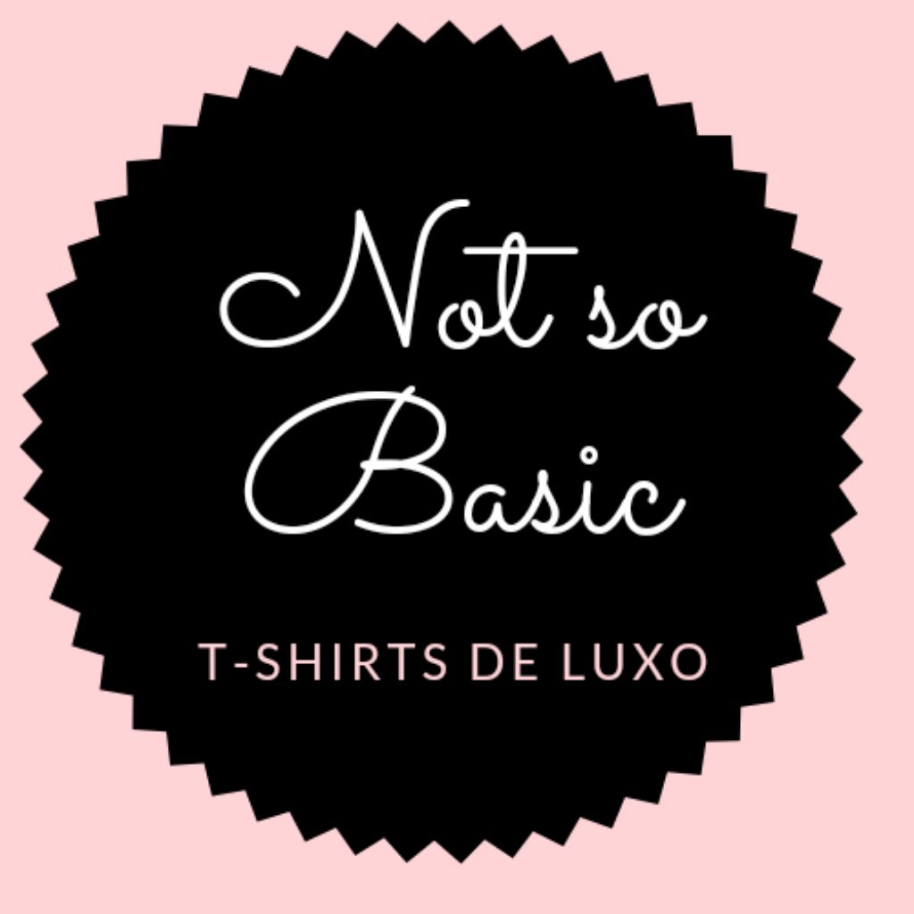Not So Basic T-shirts De Luxo, Loja Online | Shopee Brasil